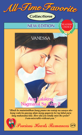 Ang Lalaking Nagmahal Sa Akin, #2 by Vanessa . | Goodreads