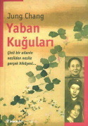 Yaban Kuğuları by Jung Chang | Goodreads