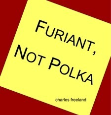 Furiant, Not Polka by Charles Freeland | Goodreads