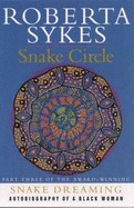 Snake Circle by Roberta B. Sykes | Goodreads