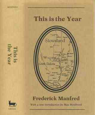 This Is the Year by Frederick Manfred | Goodreads