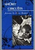 Short Circuits by Bruce Boston | Goodreads