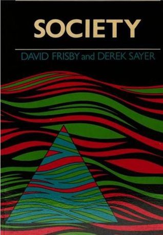 Society (Key Ideas) by David Frisby | Goodreads