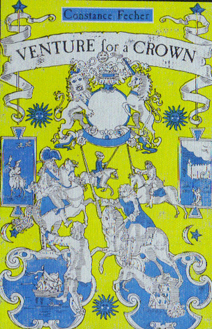 Venture for a Crown by Constance Fecher | Goodreads