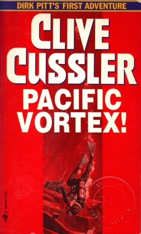 Pacific Vortex! by Clive Cussler | Goodreads