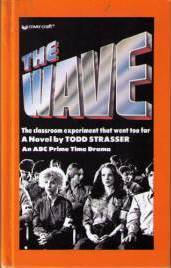 The Wave (Laurel-Leaf Books) by Morton Rhue | Goodreads