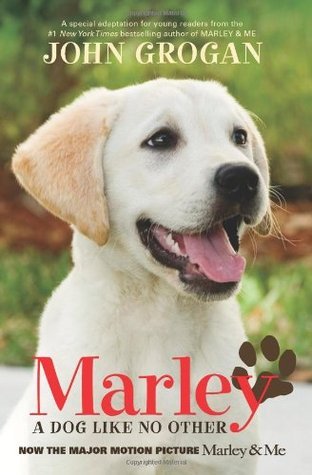 Marley: A Dog Like No Other by John Grogan | Goodreads