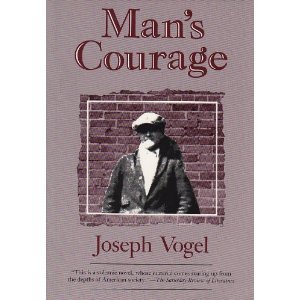 Man's Courage (New York Classics) by Joseph Vogel | Goodreads