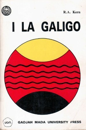 I La Galigo: Cerita Bugis Kuno by Rudolf Arnold Kern | Goodreads