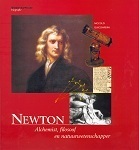 Newton: Alchemist, filosoof en natuurwetenschapper by Niccolò ...
