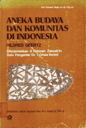 Aneka Budaya dan Komunitas di Indonesia by Hildred Geertz | Goodreads