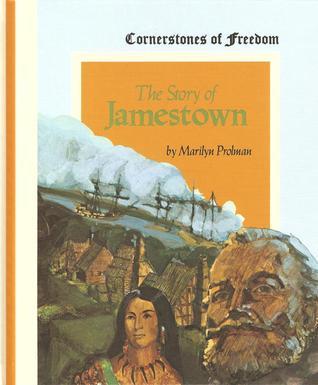 The Story of Jamestown by Marilyn Prolman | Goodreads