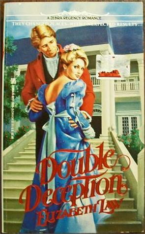 Double Deception by Elizabeth Law | Goodreads