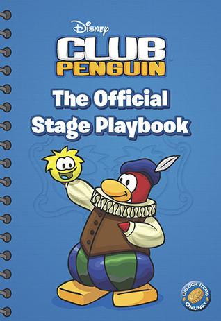 The Official Stage Playbook (Disney Club Penguin) by Katherine Noll ...
