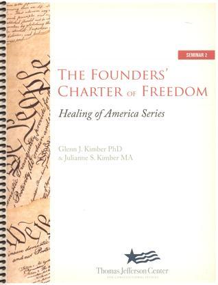 The Founders' Charter of Freedom by Glenn J. Kimber | Goodreads