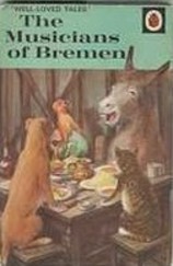 The Musicians of Bremen (Well-Loved Tales) by Vera Southgate | Goodreads