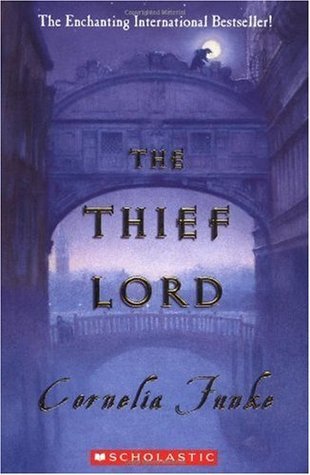 The Thief Lord by Cornelia Funke | Goodreads