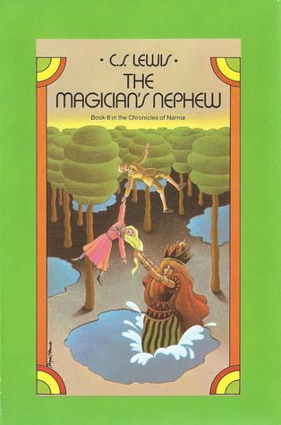 The Magician's Nephew by C.S. Lewis | Goodreads