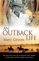 An Outback Life by Mary Groves | Goodreads