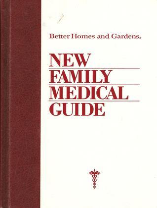 Better Homes and Gardens: New Family Medical Guide by Better Homes and ...