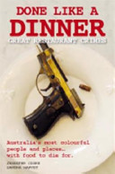 Done Like a Dinner : Great Restaurant Crimes by Jennifer Cooke | Goodreads