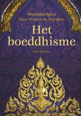 Het boeddhisme by Clive Erricker | Goodreads