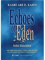 Echoes of Eden - Sefer Bereishit: Insights into the weekly Torah ...