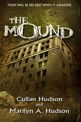 The Mound by Cullan Hudson | Goodreads
