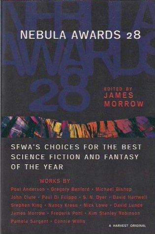 Nebula Awards 28: SFWA's Choices for the Best Science Fiction and ...