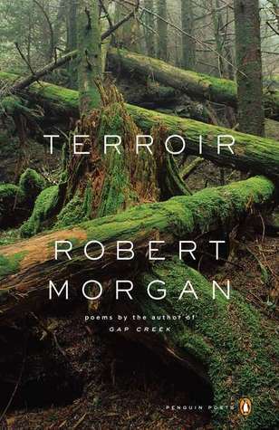 Terroir by Robert Morgan | Goodreads