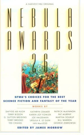 Nebula Awards 26: SFWA's Choices for the Best Science Fiction & Fantasy ...