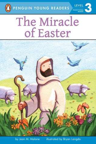 The Miracle of Easter by Bryan Langdo | Goodreads