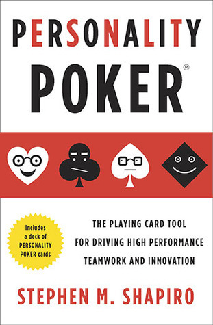 Personality Poker: The Playing Card Tool for Driving High-Performance ...