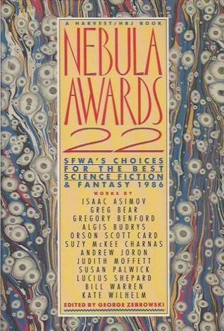 Nebula Awards 22: SFWA's Choices for the Best Science Fiction and ...