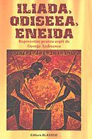 Iliada, Odiseea, Eneida by George Andreescu | Goodreads