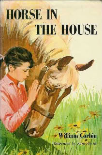 Horse in the House by William Corbin | Goodreads