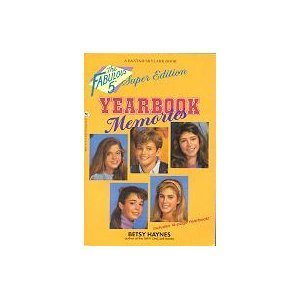 Yearbook Memories (Fabulous Five Super Edition, #4) by Betsy Haynes ...