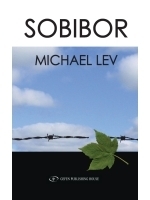 Sobibor by Michael Lev | Goodreads