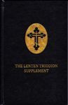 The Lenten Triodion Supplement by Mother Mary | Goodreads