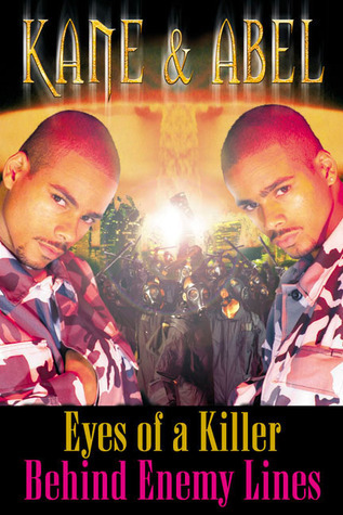 Eyes of a Killer & Behind Enemy Lines by Kane & Abel | Goodreads