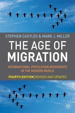 The Age of Migration by Stephen Castles | Goodreads
