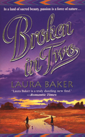 Broken In Two by Laura Baker | Goodreads