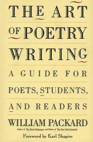 The Art of Poetry Writing: A Guide For Poets, Students, & Readers by ...