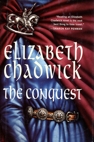 The Conquest by Elizabeth Chadwick | Goodreads