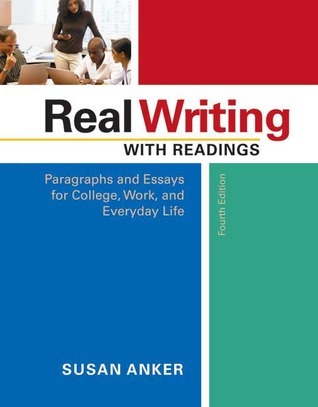 Real Writing with Readings: Paragraphs and Essays for College, Work ...