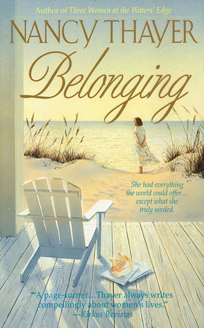 Belonging by Nancy Thayer | Goodreads