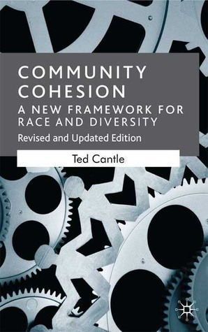 Community Cohesion: A New Framework for Race and Diversity by Ted ...