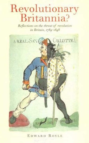 Revolutionary Britannia?: Reflections on the Threat of Revolution in ...