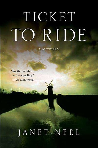 Ticket to Ride by Janet Neel | Goodreads