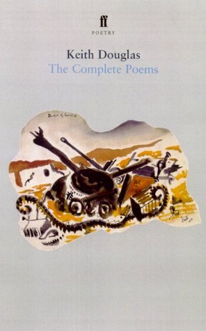 The Complete Poems by Keith Douglas | Goodreads
